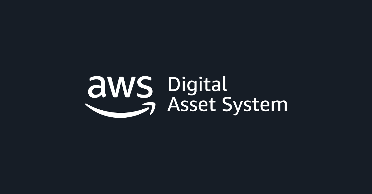 AWS Digital Asset System – AWS DAS
